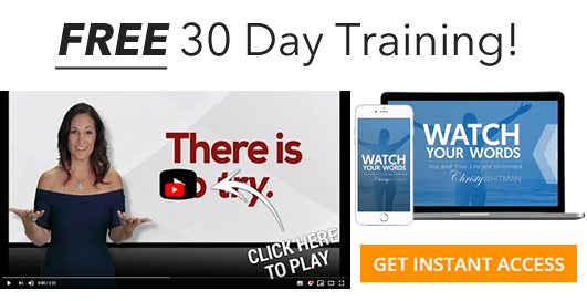 Watch Your Words – Free 30 Day Video Program | Christy Whitman - Watch ...